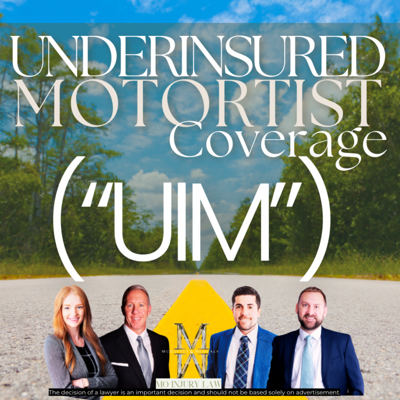 Underinsured Motorist ("UIM") Coverage